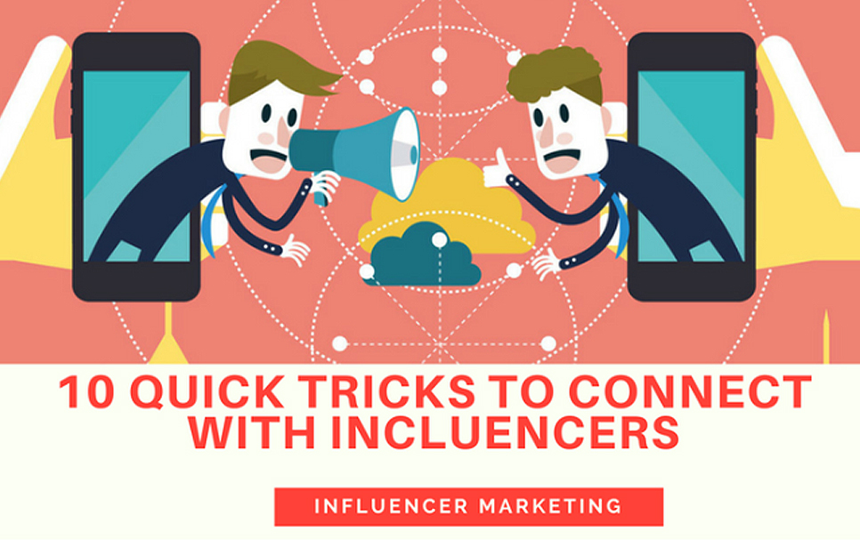 10 Quick Tricks for Successful Influencer Marketing