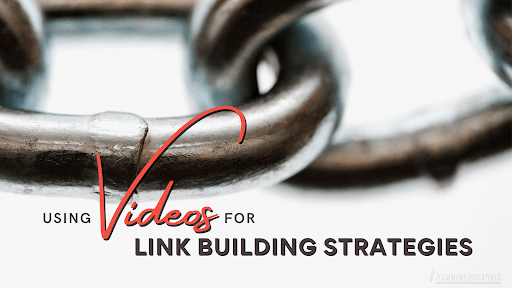 How to Use Videos to Boost Your Link Building Strategies